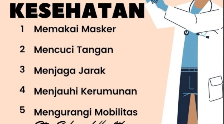 Tetap patuhi protokol kesehatan, mari kita tetap jaga kesehatan dan ...